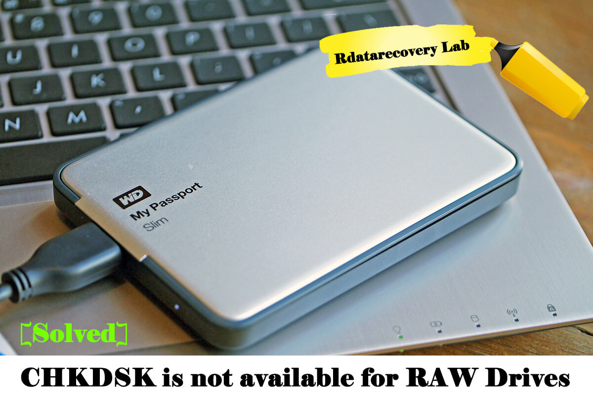 3 Ways to Fix "CHKDSK is not available for RAW Drives" Error ←